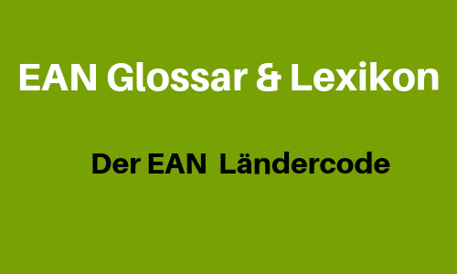 Was ist der EAN Ländercode ? ean-hilfe.org